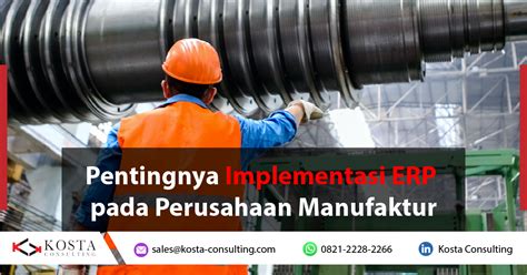Contoh Penerapan ERP Pada Perusahaan Manufaktur Archives ERP INDONESIA