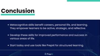 5 Ways To Develop Metacognitive Skills By PrepAI PPT