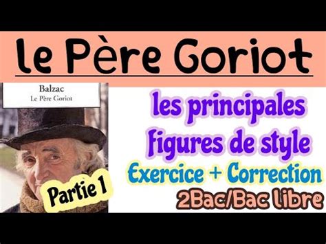 Les Principales Figures De Style Exercice Le P Re Goriot