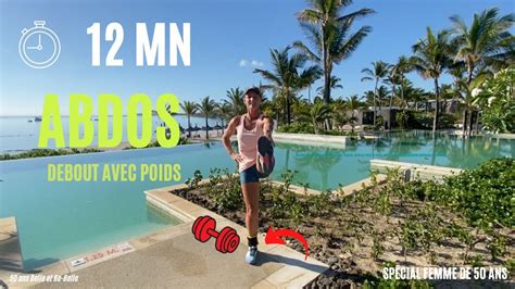 50 Ans Belle Et Re Belle 12 Mn ABDOS DEBOUT RENFORCER VOS