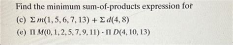 solved find the minimum sum of products expression for c ≥