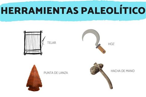 Caracter Sticas Del Paleol Tico Armas Hacha De Mano Y M S Talayots