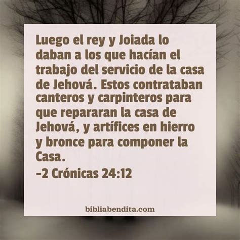 Explicación 2 Crónicas 24 12 Luego el rey y Joiada lo daban a los que