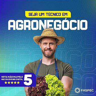 Curso Técnico em Agronegócio EaD Faspec Faspec Graduação Pós
