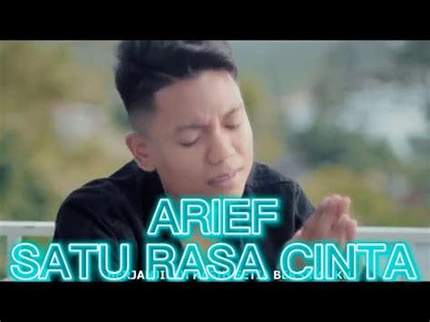 SATU RASA CINTA Arief Official Original Lirik Lagu Viral YouTube
