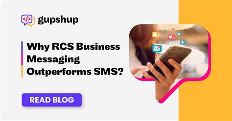 Why RCS Business Messaging Outperforms SMS