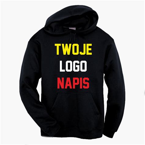 BLUZA Z KAPTUREM WŁASNY NADRUK NAPIS LOGO JAKOŚĆ 7335050509
