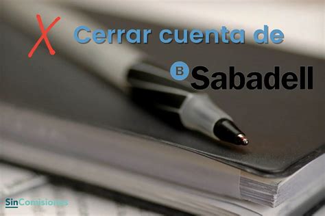 Cómo dar de baja una cuenta en el Sabadell Haras Dadinco