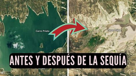 NASA revela el antes y después de la sequía en presa de Cerro Prieto