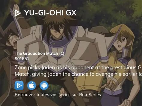 Où regarder Yu Gi Oh GX saison 1 épisode 51 en streaming complet