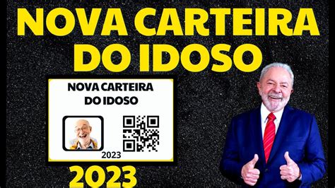 E SAIU A NOVA CARTEIRA DO IDOSO 2023 PASSO A PASSO DE COMO SOLICITAR