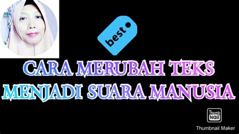 CARA MERUBAH TEKS MENJADI SUARA MANUSIA BY MRS LISNA CHANNEL YouTube