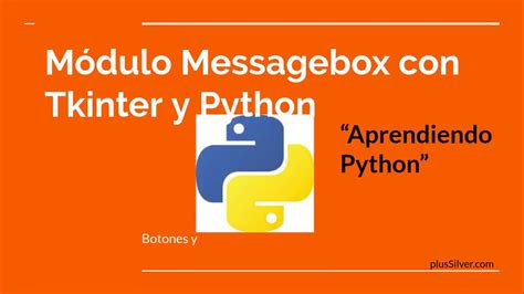crear botones y cajas de mensaje o diálogos con tkinter python y sublime text 3 video 5 2020