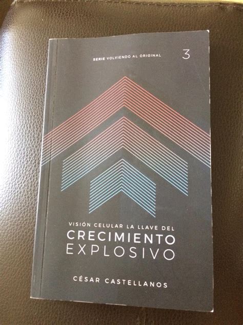 Crecimiento explosivo by César Castellanos Goodreads