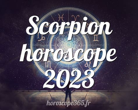 Scorpion Horoscope 2023 L Horoscope Mensuel Du Mois