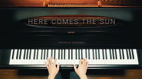 Here Comes The Sun Piano Cover YouTube