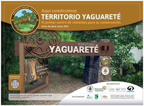 Territorio Yaguareté El Primer Centro De Visitantes Para La Difusión Y Conservación Del