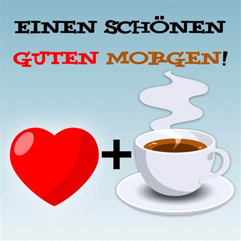 48 Guten Morgen Lächeln Spruch Guten morgen sprüche mit süßen