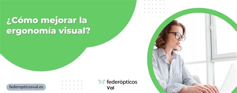 Ergonomía visual detallada Cuida tu salud ocular en el trabajo