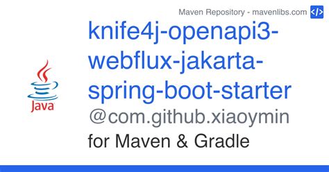 Knife J Openapi Webflux Jakarta Spring Boot Starter For Maven Gradle
