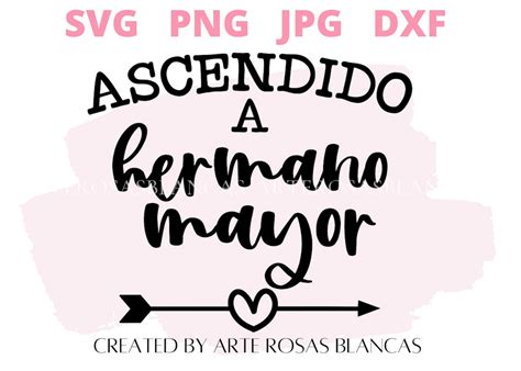 Ascendido A Hermano Mayor Svg Baby Announcement Svg In Spanish Spanish
