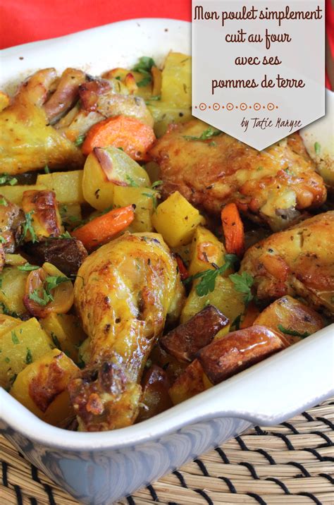 Un classique à cuisiner le poulet au four et ses pommes de terre
