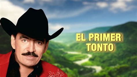 Joan Sebastian El Primer Tonto Letra Oficial Youtube
