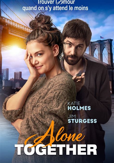 Regarder Alone Together En Streaming Complet Et L Gal
