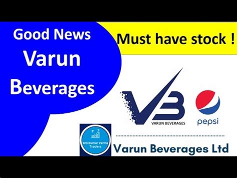 Why Varun Beverages Ltd VBL Share Price Is Rising Latest News On