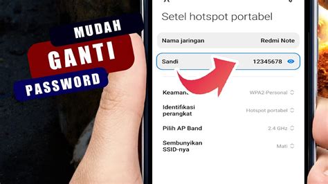 Cara Mengganti Kata Sandi Hotspot Di HP Xiaomi Dan Redmi YouTube
