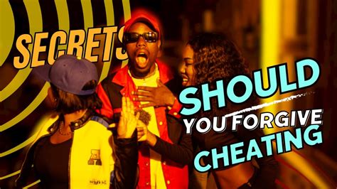 SHOULD YOU FORGIVE HER FOR CHEATING PART 14 Public Interview