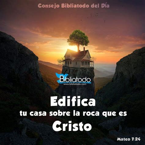 Edifica tu casa sobre la roca que es Cristo con imágenes Imágenes