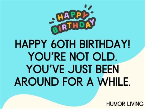 40 Funny 60th Birthday Quotes Humor Living