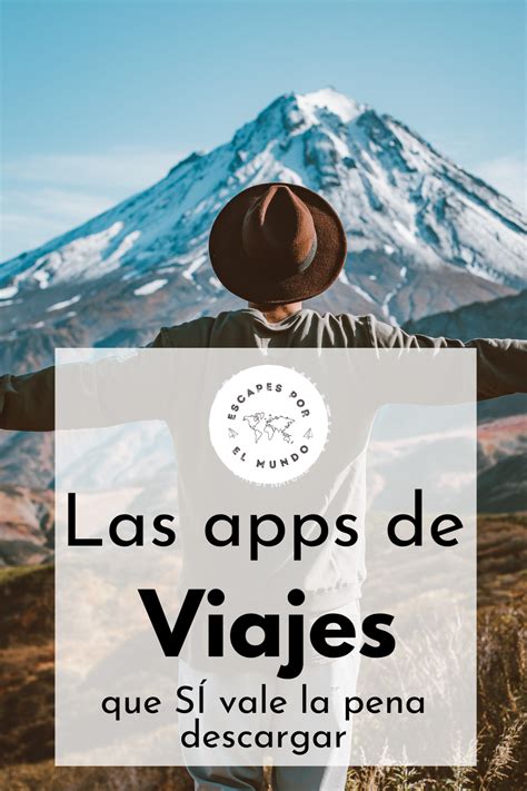 Las 26 Mejores APPS DE VIAJE Imprescindibles Para Descargar En El 2023