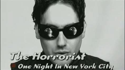 The Horrorist One Night In NYC YouTube
