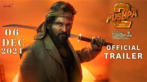 Pushpa 2 Official Trailer Allu Arjun Rashmika DSP Sukumar