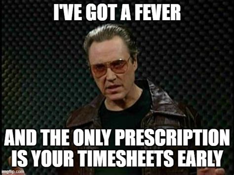 Need More Timesheets Imgflip