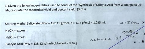 SOLVED Given The Following Quantities Used To Conduct The Synthesis