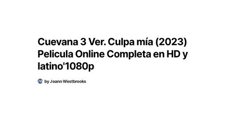Cuevana Ver Culpa M A Pelicula Online Completa En Hd Y Latino