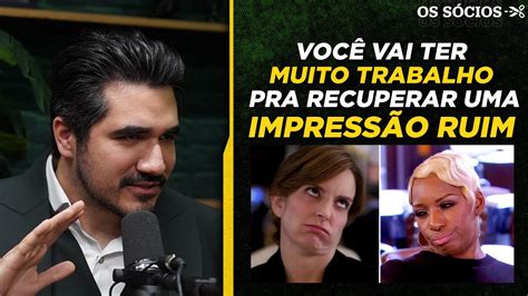 CAUSE UMA BOA IMPRESSÃO EM 3 SEGUNDOS SENÃO Os Sócios 159 YouTube