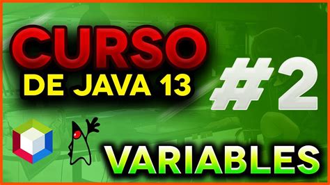 curso de java 13 con apache netbeans 11 para principiantes 2 variables youtube