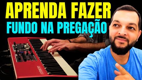 APRENDA FAZER FUNDO MUSICAL NO TECLADO NA SUA IGREJA YouTube
