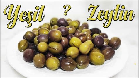 Z K Ye L Zeyt N Nasil Yapilir Ye L Zeyt N Nasil Tatlandirilir