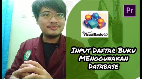 membuat form input data daftar buku dengan database visual basic 6 0 indonesia youtube