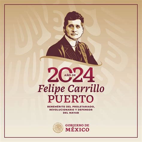 Amlo Reconoce Legado De Felipe Carrillo Puerto Y Gobierno Federal Le