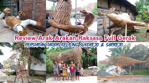 Review Arak Arakan Raksasa Persiapan Takbir Keliling Desa Sukorejo