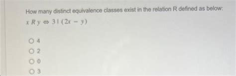 solved how many distinct equivalence classes exist in the