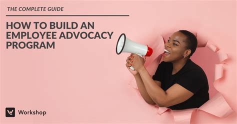 How To Build An Employee Advocacy Program Ragan Communications