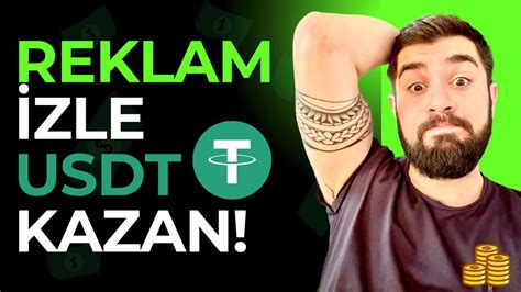 Reklam Zle Usdt Kazan Nternetten Para Kazanma Youtube