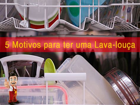 Cinco vantagens de ter uma lava louça Blog do Koerich